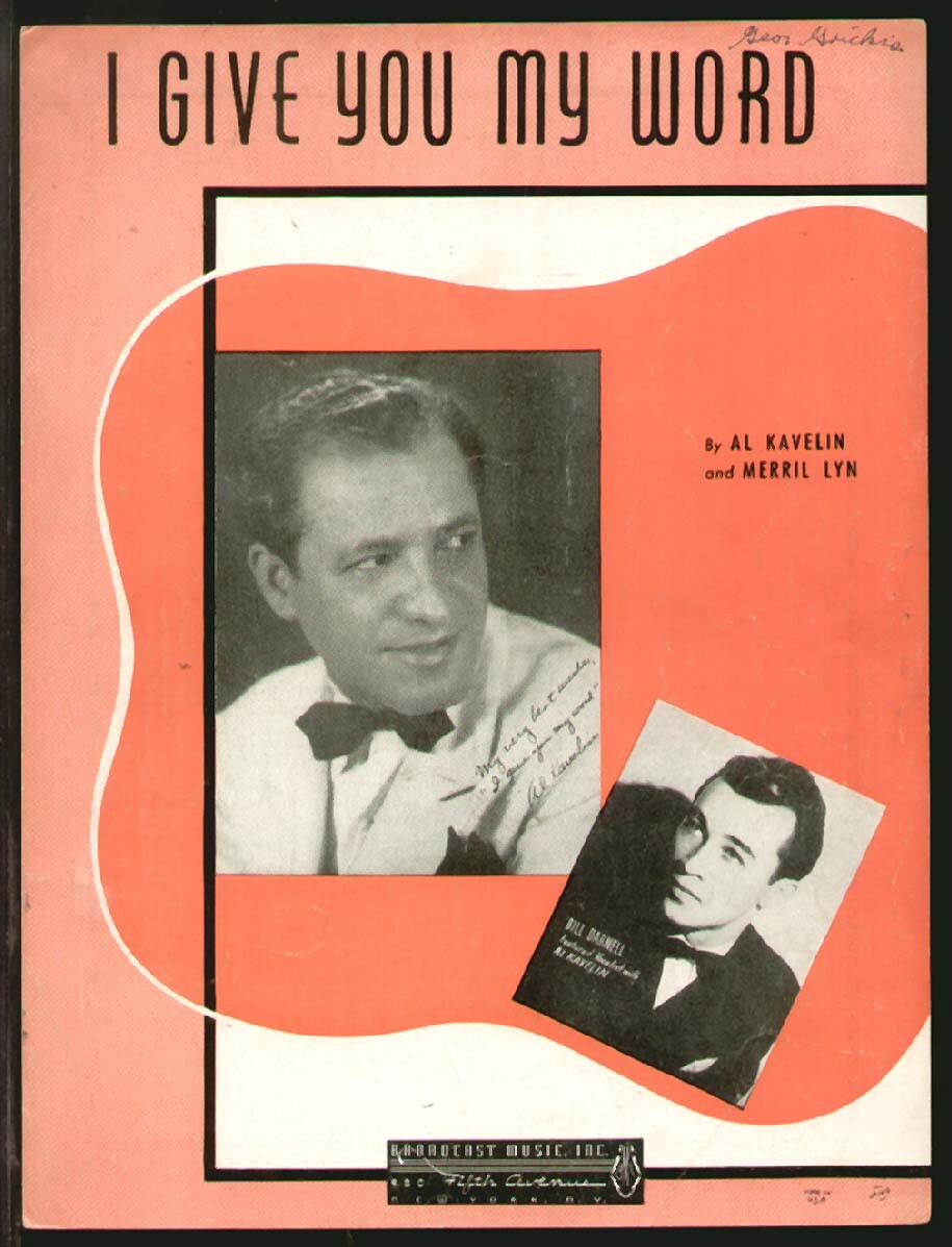 I Give You My Word 1940 AL KAVELIN Bill Darnell Vintage Sheet Music Q01 ...