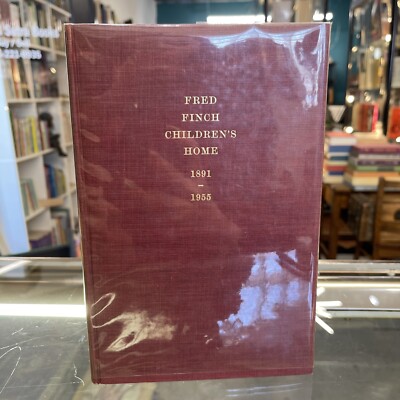 FRED FINCH CHILDRENS HOME 1891-1955 | eBay
