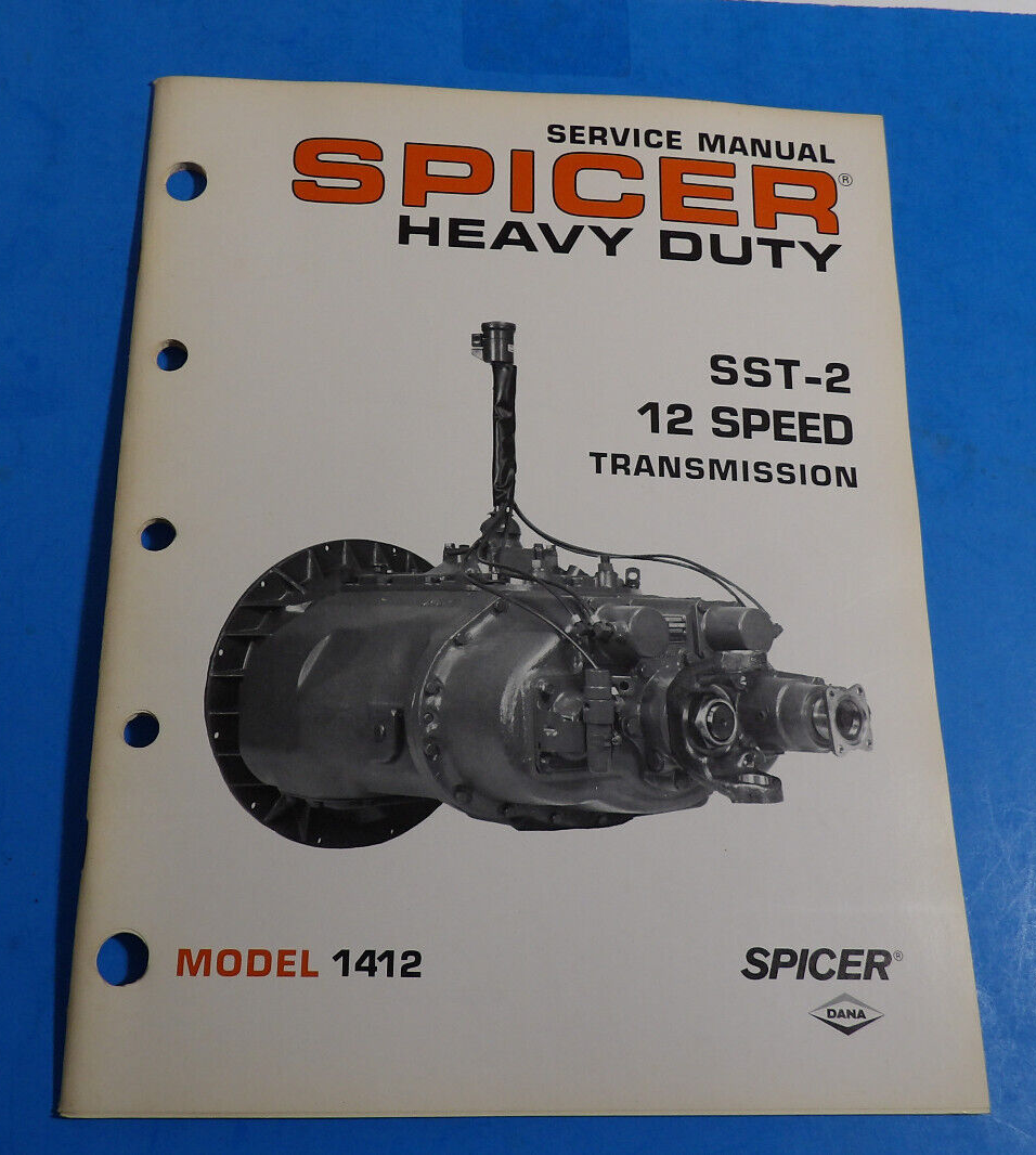 SPICER HEAVY DUTY SST-2 12 SPEED 1412 TRANSMISSION SERVICE MANUAL | eBay