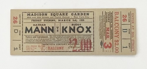 MSG 1939 $2.00 Nathan Mann vs Buddy Knox Boxing Ticket ~Ring Magazine ...