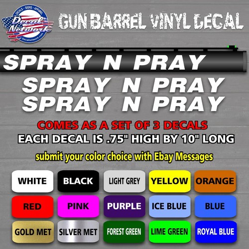 SPRAY N PRAY Vinyl Gun Barrel decals set of 3 | eBay