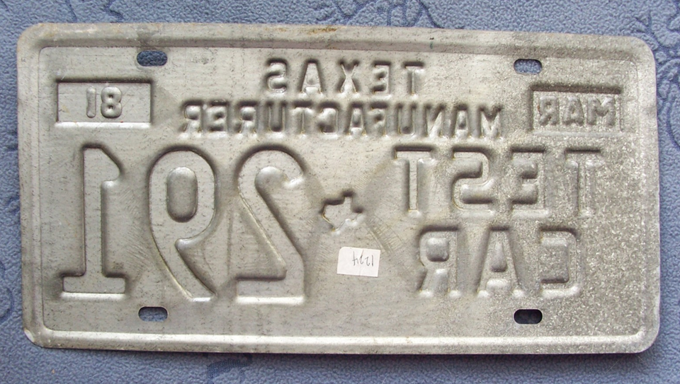 1981 Texas License Plate "TEXAS MANUFACTURER TEST CAR 291" Obsolete ...