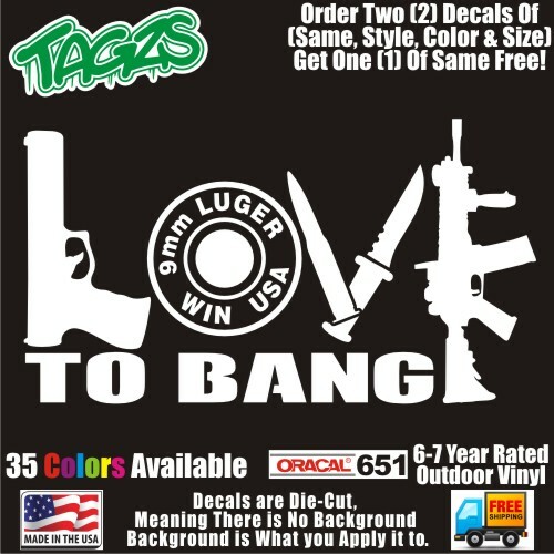 Love To Bang Gun NRA 2A Funny DieCut Vinyl Window Decal Sticker Car ...