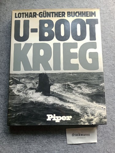 U-Boot-Krieg. Buchheim, Lothar-Günther und Michael Salewski: 3492022162 ...
