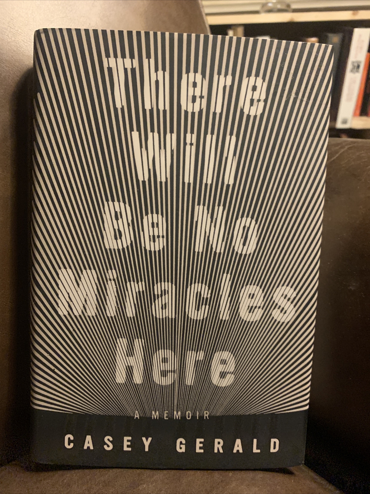 There Will Be No Miracles Here : A Memoir by Casey Gerald (2018, HC ...