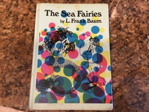 The Sea Fairies by L Frank Baum 1969 Edition in Library Binding with ...