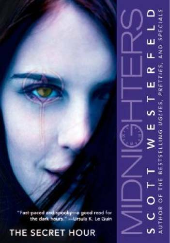 The Secret Hour (Midnighters #1) - Paperback By Westerfeld, Scott ...