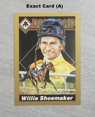 Willie Shoemaker 1991 Diamond Card #9 _ Exact Card (A) | eBay