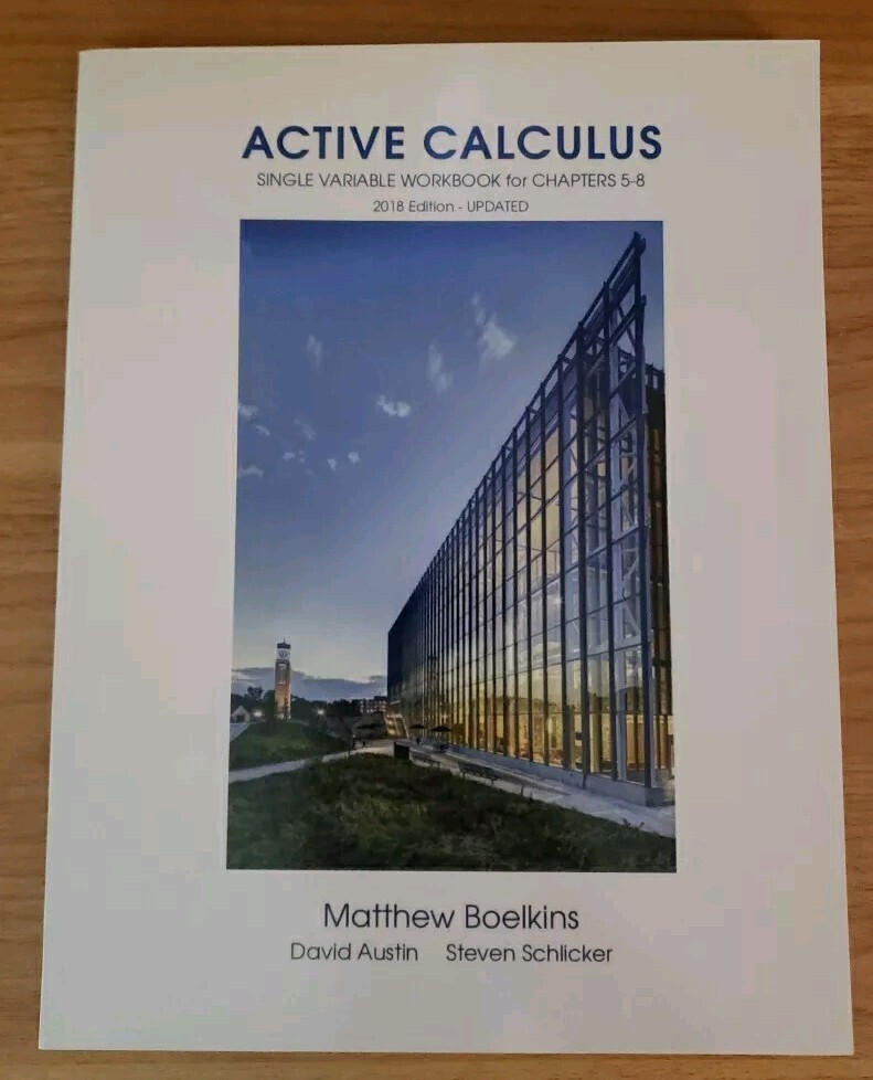 Active Calculus 2018 : Single Variable by Matthew Boelkins (2018, Trade Paperback) for sale ...