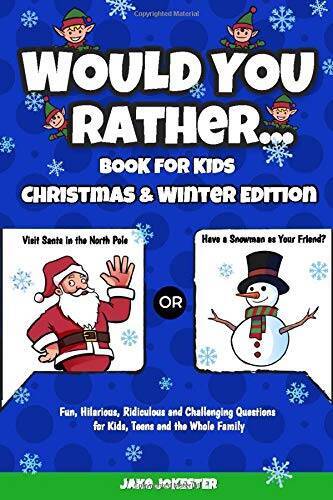 Would You Rather Book for Kids: Christmas Winter Edition - Fun, Hilario ...
