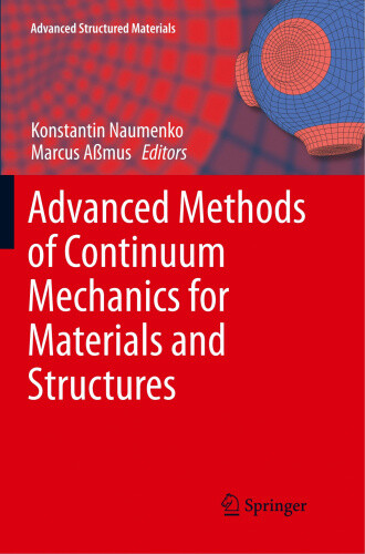 Advanced Methods of Continuum Mechanics for Materials and Structures (Advanced 9789811092947 | eBay