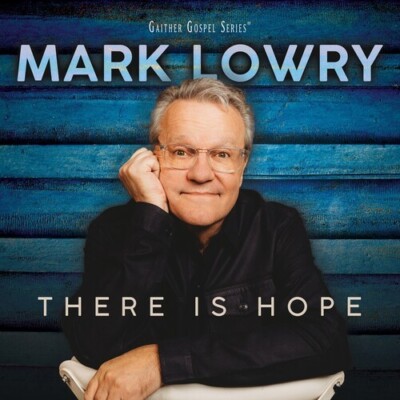 Mark Lowry There Is Hope New CD | eBay