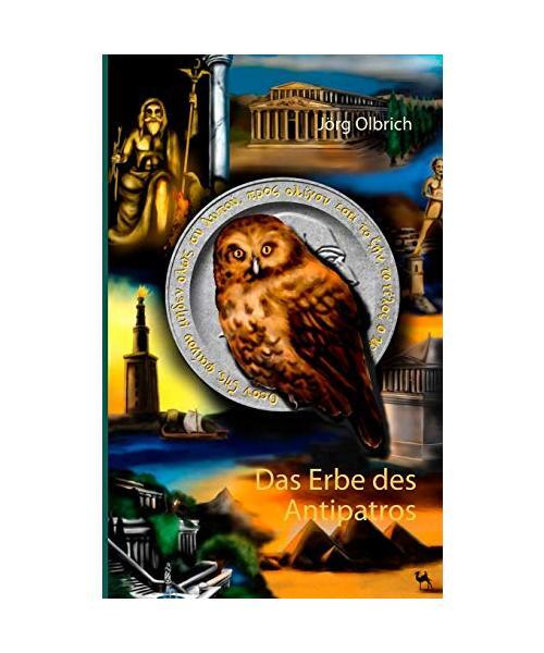 Das Erbe des Antipatros von Jörg Olbrich (2016, Taschenbuch) online ...