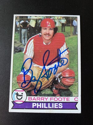 Barry Foote Signed 1979 Topps #161 Card Philadelphia Phillies Autograph ...