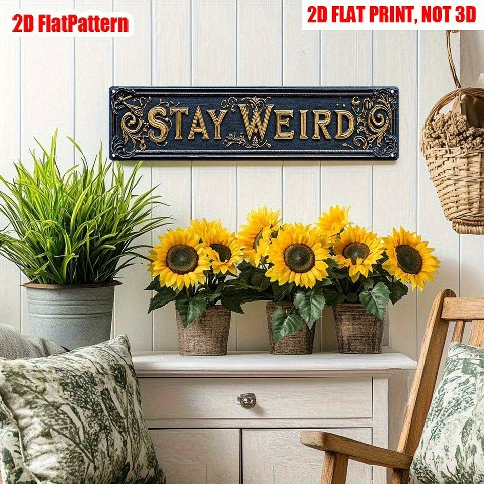 Stay Weird Street Sign Retro Funny Wall Decor Metal Tin Signs Horror ...