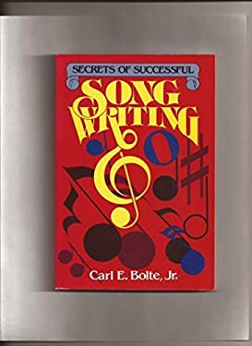 Secrets of Successful Songwriting Paperback Carl E. Bolte 9780668061704 ...