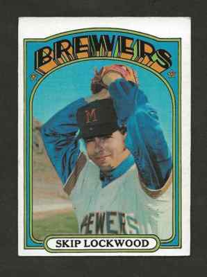 1972 TOPPS BASEBALL CARD # 118 SKIP LOCKWOOD Milwaukee Brewers ex | eBay