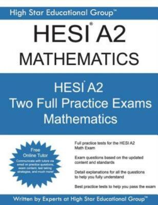 Hesi A2 Mathematics: Hesi A2 Math Exam - Health Education Systems ...