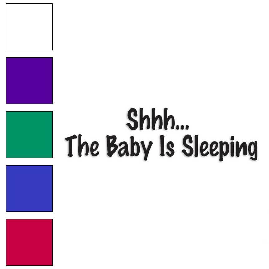 Shh Baby Sleeping, Vinyl Decal Sticker, Multiple Colors & Sizes #2543 ...