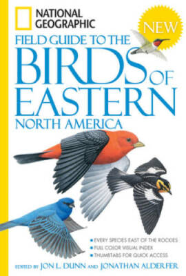 National Geographic Field Guide to the Birds of Eastern North America ...