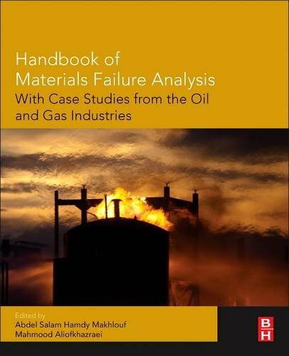 Handbook of Materials Failure Analysis with Cas, Makhlouf, Aliofkhazr ...