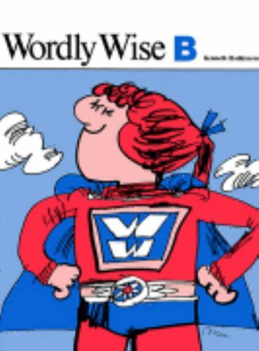 Wordly Wise Ser.: Wordly Wise : Book B (2004, Trade Paperback, Student ...