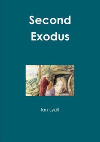 Second Exodus by Ian Lyall (2015, Trade Paperback) for sale online | eBay