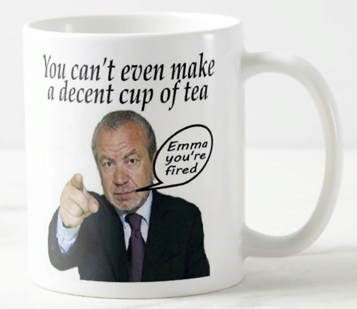 Personalised YOU'RE FIRED ~ MUG ~ lord alan sugar the apprentice ...