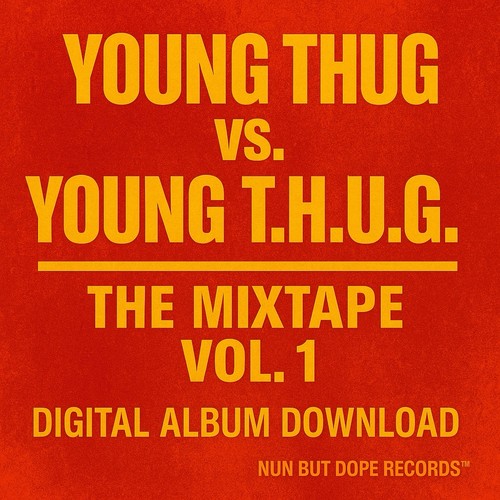 Young Thug vs. Young T.H.U.G. – The Mixtape Vol. 1 (Digital Album ...