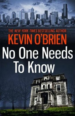 No One Needs To Know by O'Brien, Kevin Book The Fast Free Shipping | eBay