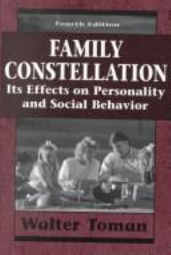 Family Constellation : Its Effects on Personality and Social Behavior ...