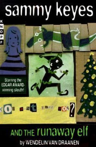 Sammy Keyes and the Runaway Elf by Wendelin Van Draanen (1999, Library ...