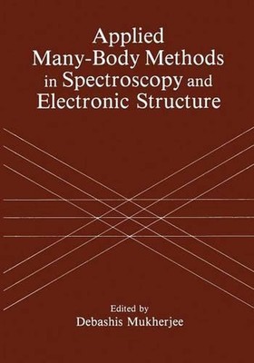 Applied Many-Body Methods in Spectroscopy and Electronic Structure by D ...