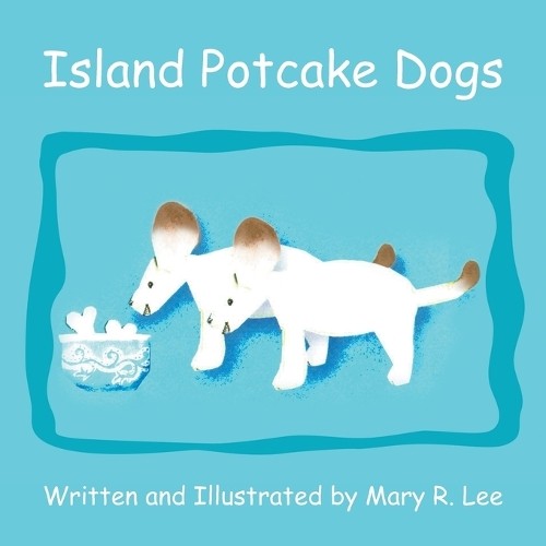 Mary R Lee Island Potcake Dogs (Paperback) (UK IMPORT) 9781647498115| eBay