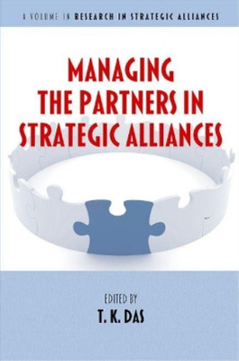 T. K. Das Managing the Partners in Strategic Alliances (Hardback) (UK ...