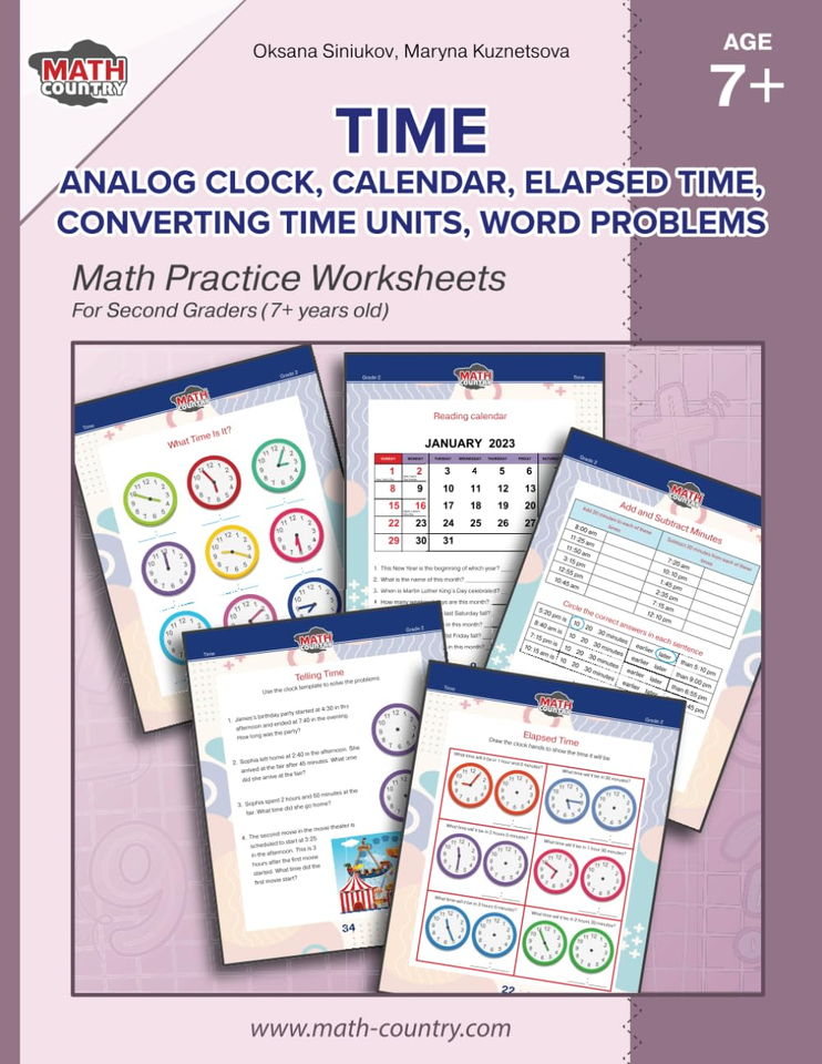Time: analog clock, calendar, elapsed time, converting time units, word ...