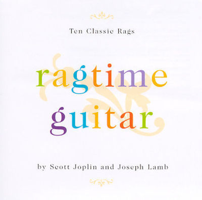 Lamb, Lamb, Joseph,Ragtime Guitar: Ten Classic Rags, - (Compact Disc ...