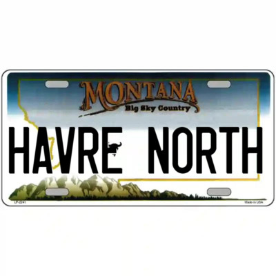 Havre North Montana Metal Sign | eBay