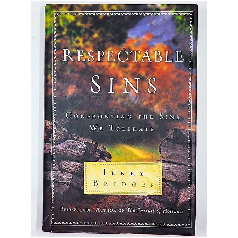 Respectable Sins by Jerry Bridges (2007, Hardcover) | eBay