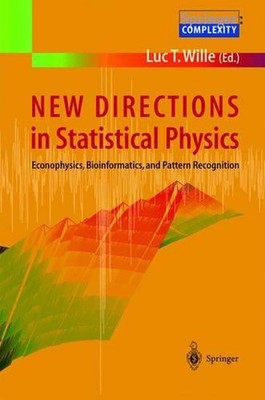 New Directions in Statistical Physics: Econophysics, Bioinformatics ...