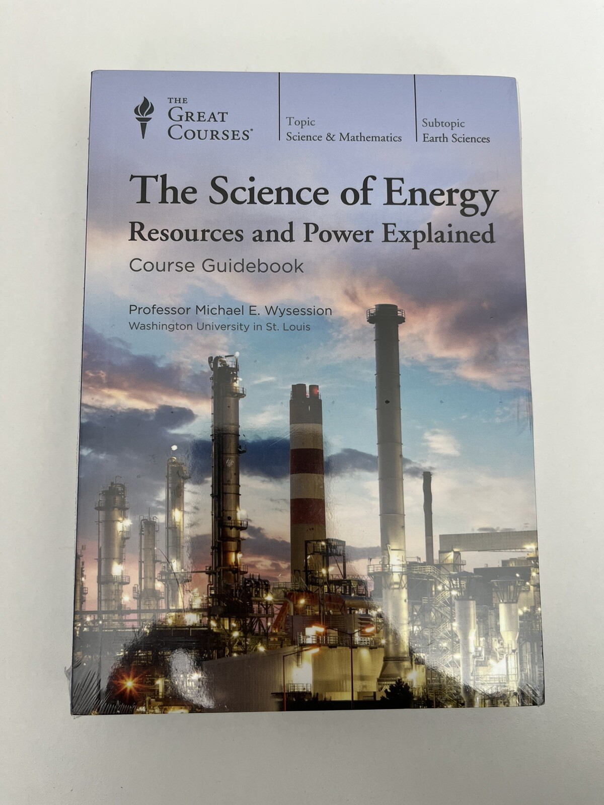 The Science of Energy Resources and Power Explained Michael Wysession ...