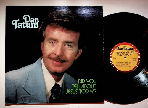 1978 Winston Salem North Carolina Dan Tatum Christian Gospel Vinyl LP ...