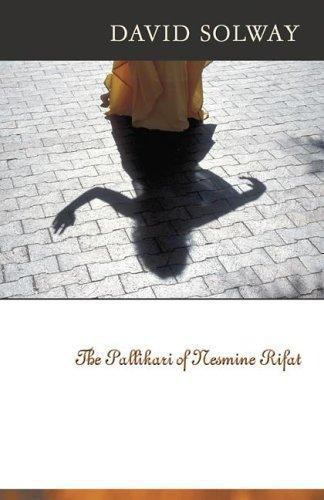 Pallikari of Nesmine Rifat by David Solway (2005, Trade Paperback) for ...
