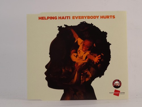 HELPING HAITI EVERYBODY HURTS (H57) 2 Track CD Single with Picture ...