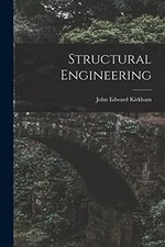 Structural Engineering by John Edward Kirkham (2022, Trade Paperback ...