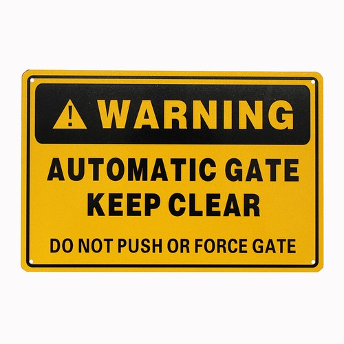 Warning Notice Keep Clear All times Do not push or Force gate 200x300mm ...