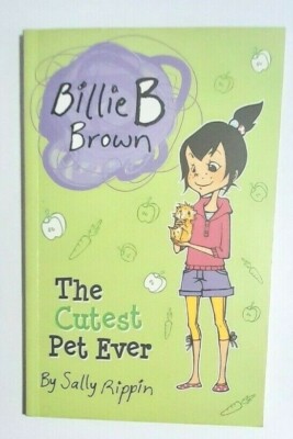 Billie B Brown: The Cutest Pet Ever by Sally Rippin (English) Paperback ...