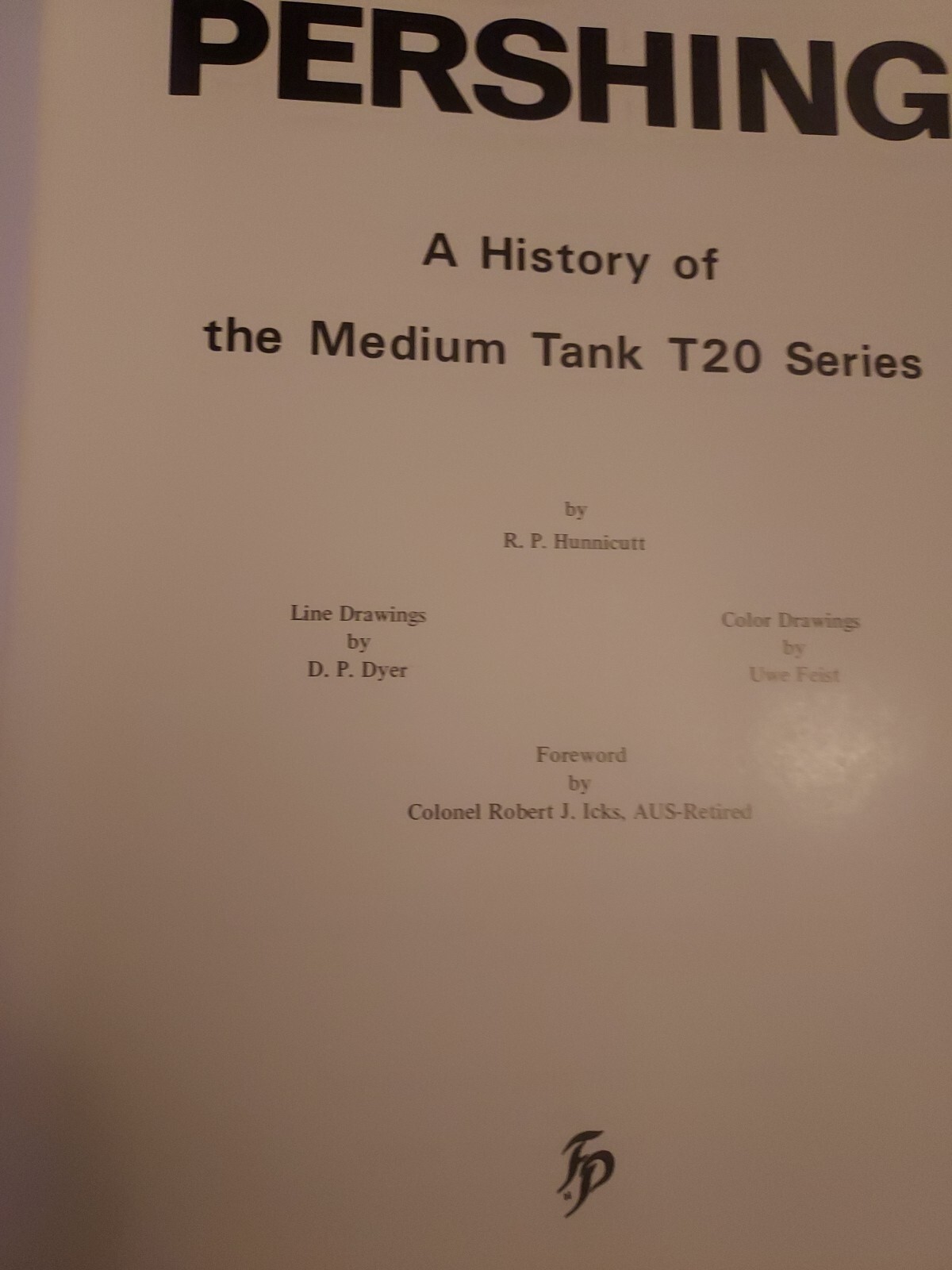 Pershing by R. P. Hunnicutt (2008, Hardcover) for sale online | eBay