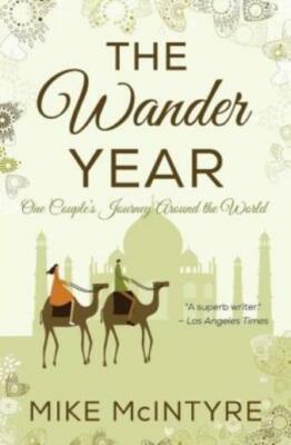 The Wander Year: One Couple's Journey Around The World 9781495213816| eBay