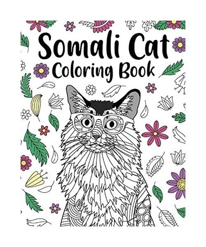 Somali Cat Coloring Book: Pages for Cats Lovers with Funny Quotes and ...